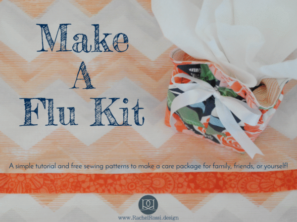 Make A Flu Kit: A Care Package Tutorial | Rachel Rossi