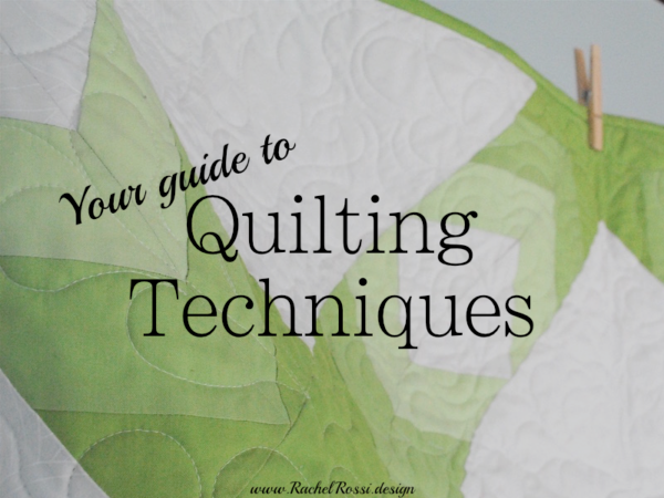 The 4 Basic Types of Quilting: A Beginner's Guide | Rachel Rossi