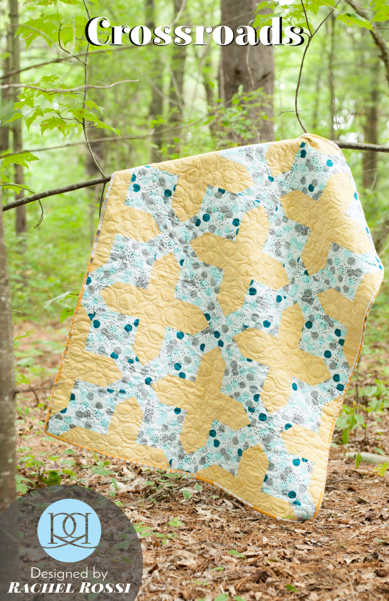 Crossroads Quilt | Quilt Pattern by Rachel Rossi Design