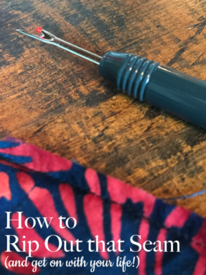Tidbits | How to Use a Seam Ripper | Rachel Rossi